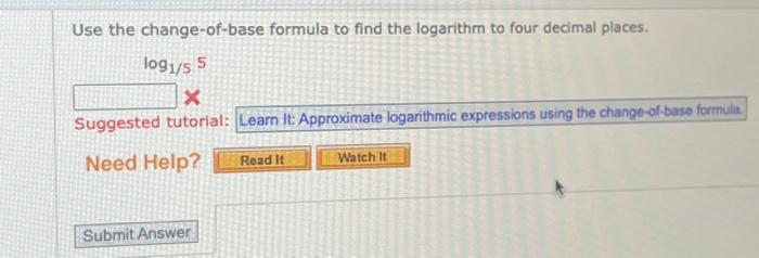Solved Use the change-of-base formula to find the logarithm | Chegg.com