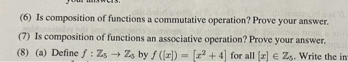 Solved (6) Is composition of functions a commutative | Chegg.com