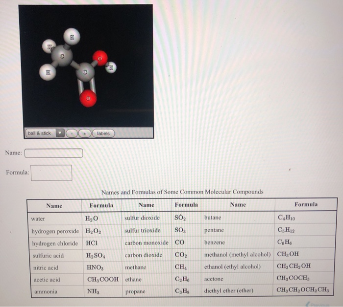 Solved BI ball & stick labels Name: Formula: Names and | Chegg.com