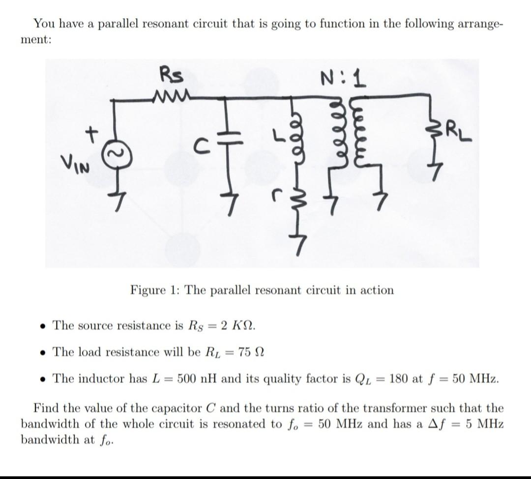 Solved You have a parallel resonant circuit that is going to | Chegg.com
