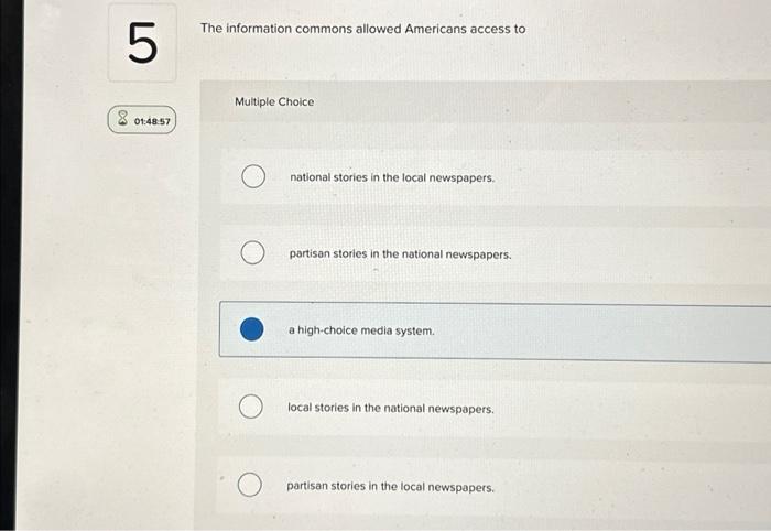 The information commons allowed Americans access to | Chegg.com