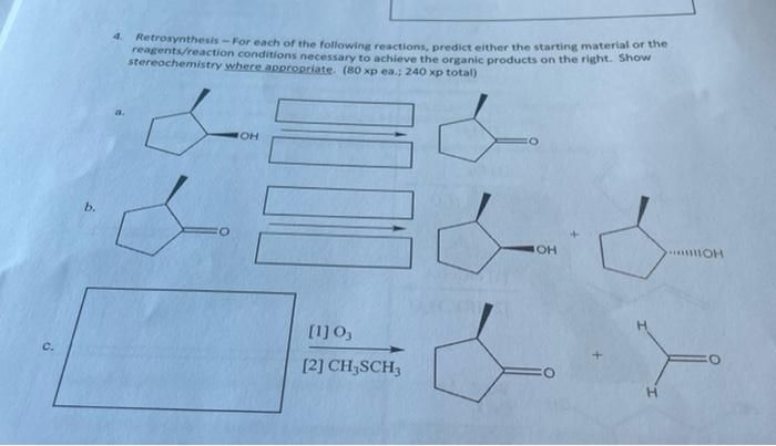 Solved C. b. 4. Retrosynthesis - For each of the following | Chegg.com