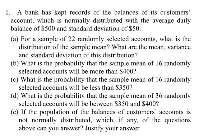 Solved A bank has kept records of the balances of its | Chegg.com