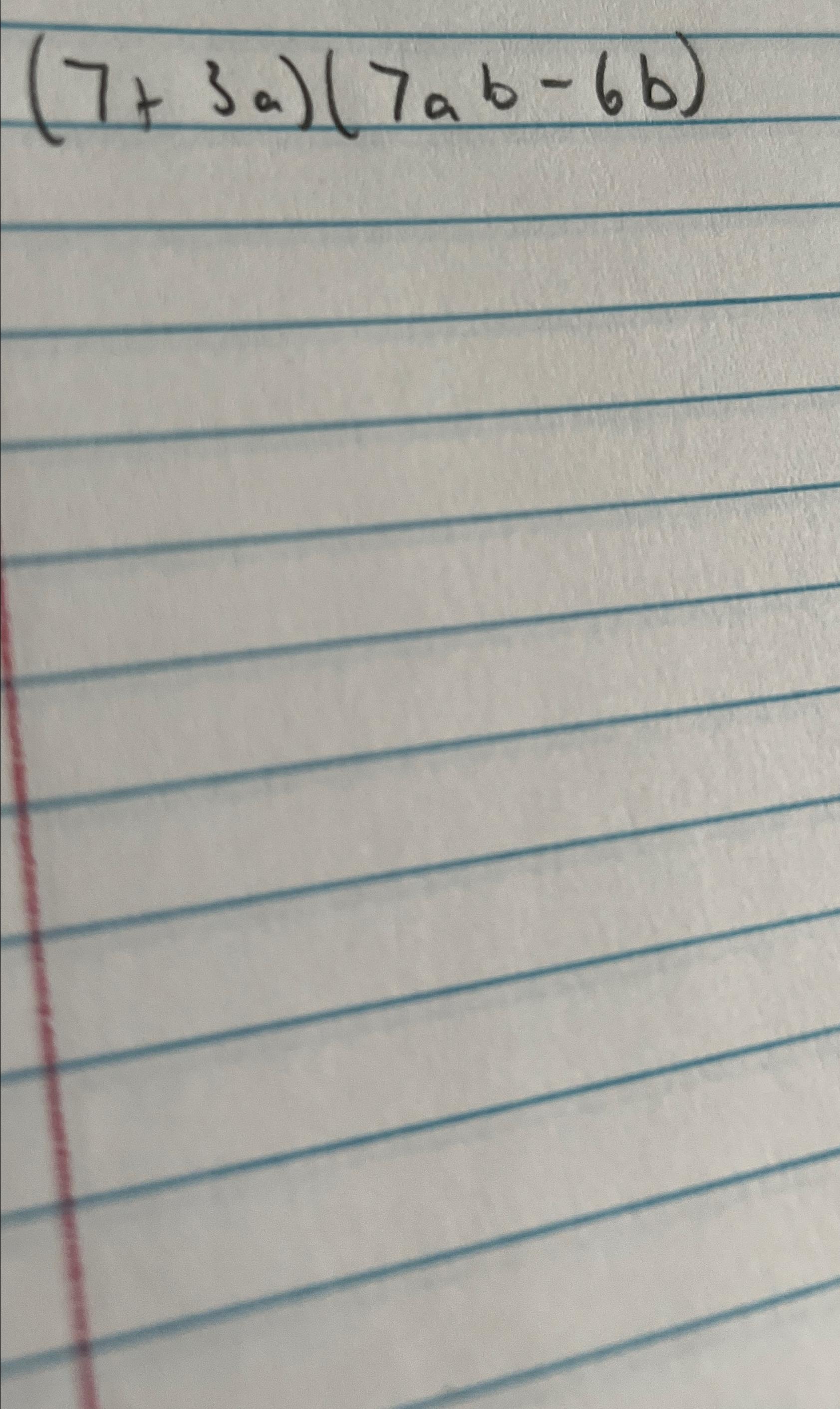 Solved (7+3a)(7ab-6b) ﻿What is ab | Chegg.com