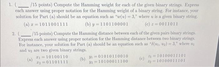 Solved 1. /15 points) Compute the Hamming weight for each of | Chegg.com
