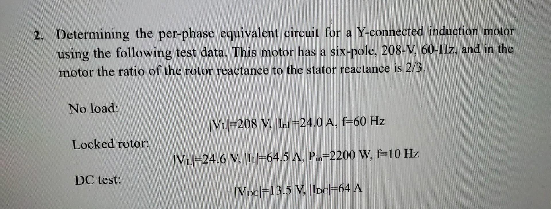 Solved 2 Determining The Per Phase Equivalent Circuit For A
