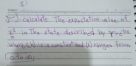 Solved (b)(2v)-calculate the expectation value of x2 ﻿in The | Chegg.com