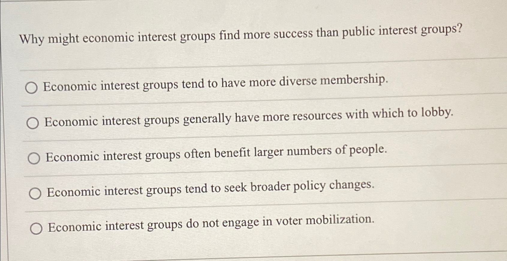 Solved Why might economic interest groups find more success | Chegg.com