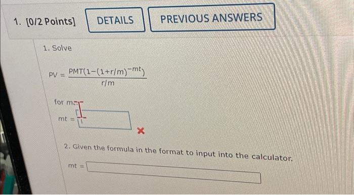 Solved 1. [0/2 Points] 1. Solve PV H PMT(1/(1+r/m)-mt) r/m | Chegg.com