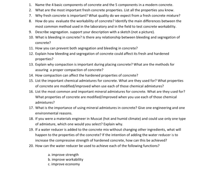 Solved 1. Name the 4 basic components of concrete and the 5 | Chegg.com