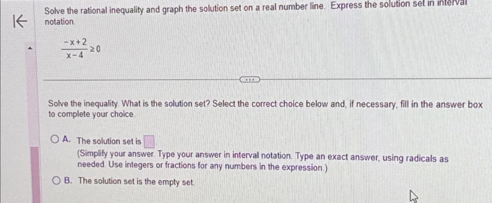 Solved Solve the rational inequality and graph the solution | Chegg.com
