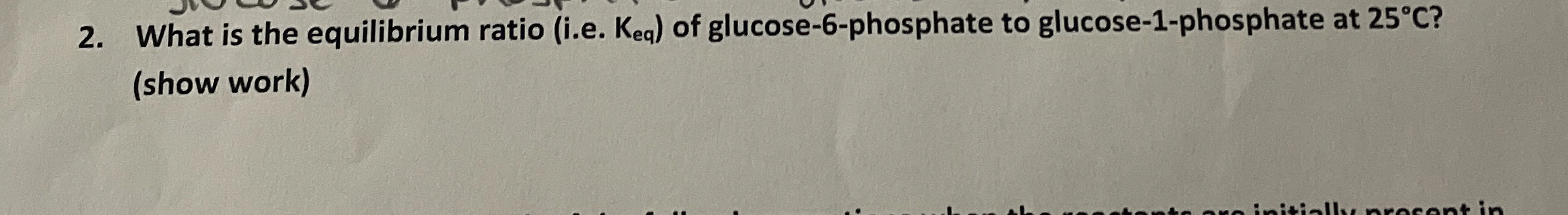 Solved What is the equilibrium ratio (i.e. Keq ) ﻿of | Chegg.com