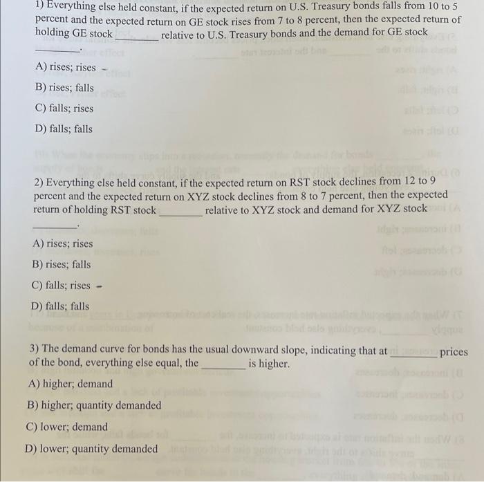 Solved 1) Everything else held constant, if the expected | Chegg.com
