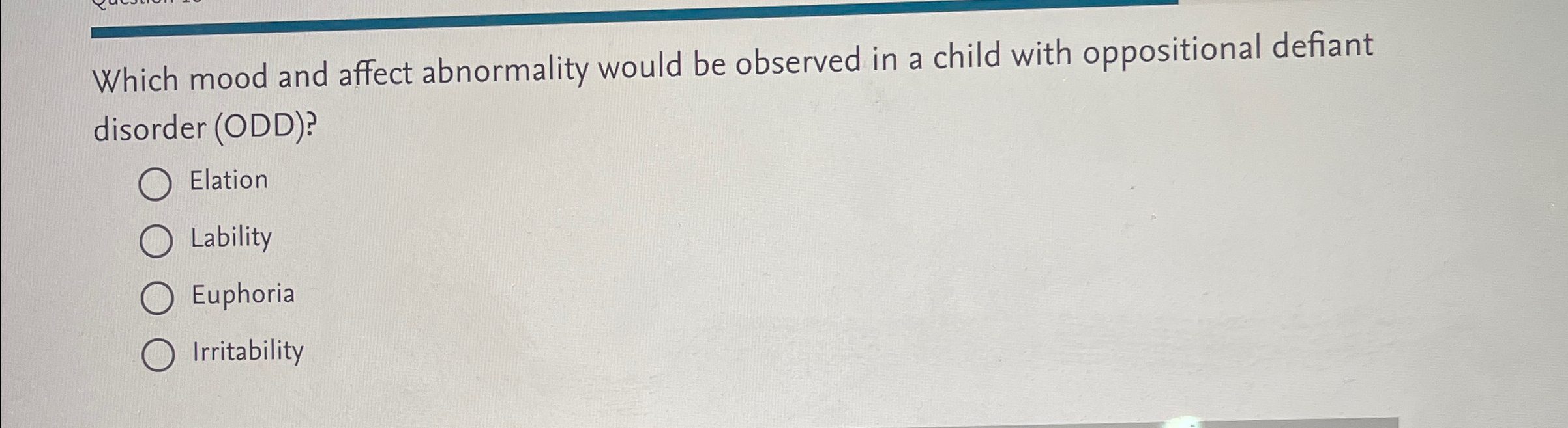 Solved Which mood and affect abnormality would be observed | Chegg.com