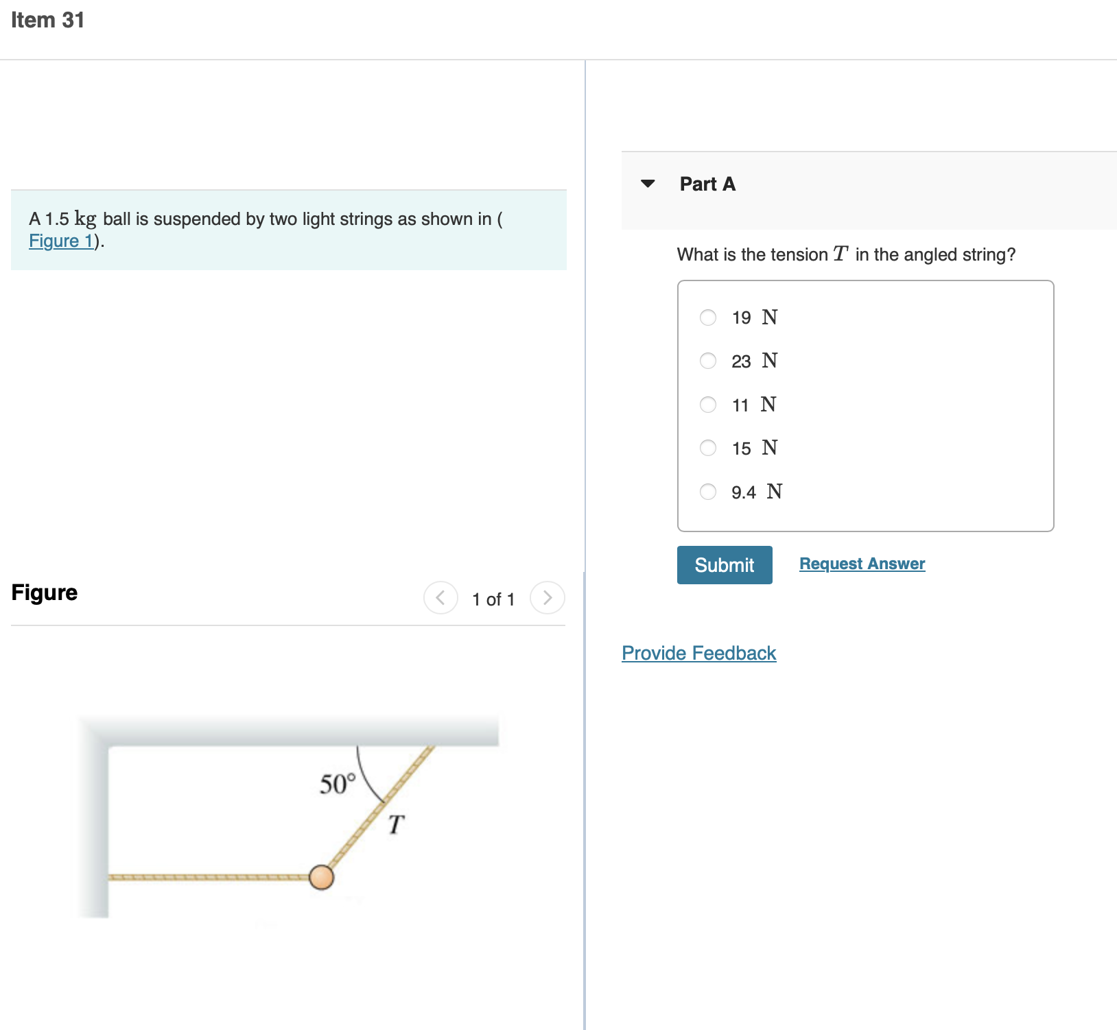 Solved Item 31A 1.5kg ﻿ball is suspended by two light | Chegg.com