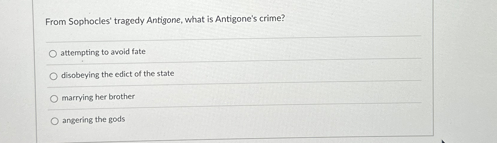 Solved From Sophocles' tragedy Antigone, what is Antigone's | Chegg.com