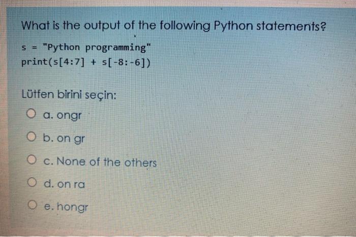 Solved What is the output of the following Python | Chegg.com