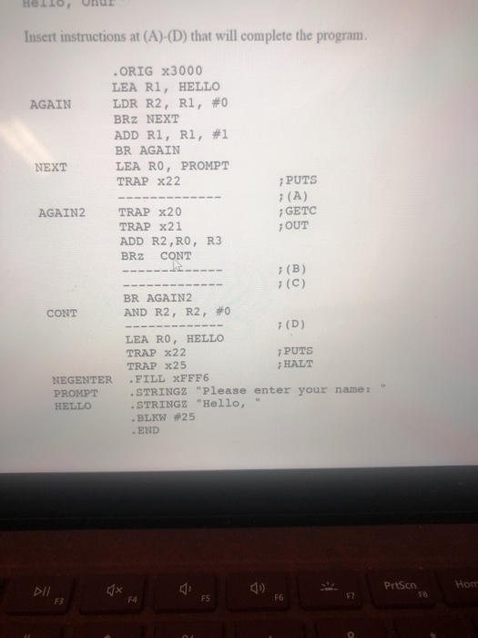 Hello, Uhur Insert instructions at (A)-(D) that will | Chegg.com