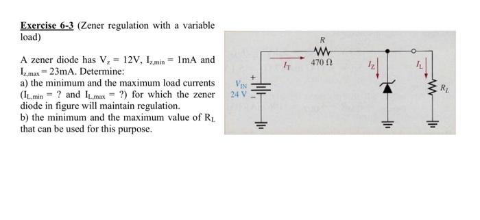Solved Exercise 6-3 (Zener regulation with a variable load) | Chegg.com