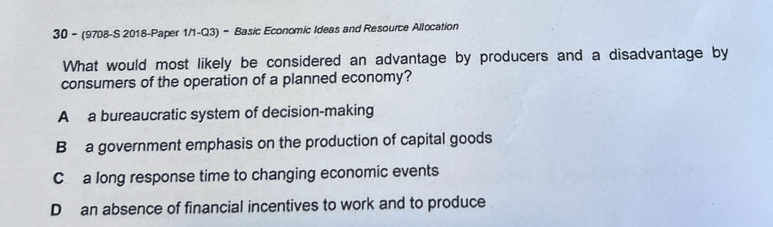 Solved 30 - (9708-$2018-Paper 11 -Q3) - ﻿Basic Economic | Chegg.com