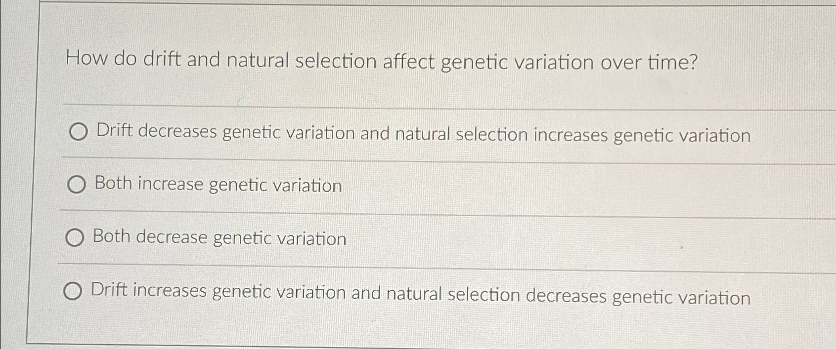 Solved How do drift and natural selection affect genetic | Chegg.com