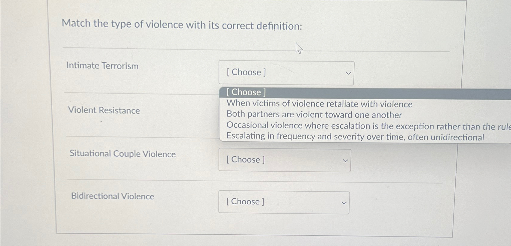 Solved Match the type of violence with its correct | Chegg.com