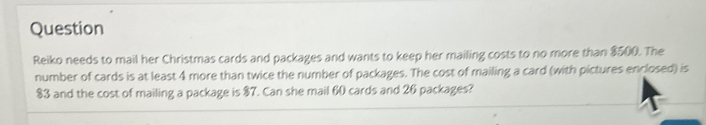 Solved QuestionReiko needs to mail her Christmas cards and | Chegg.com