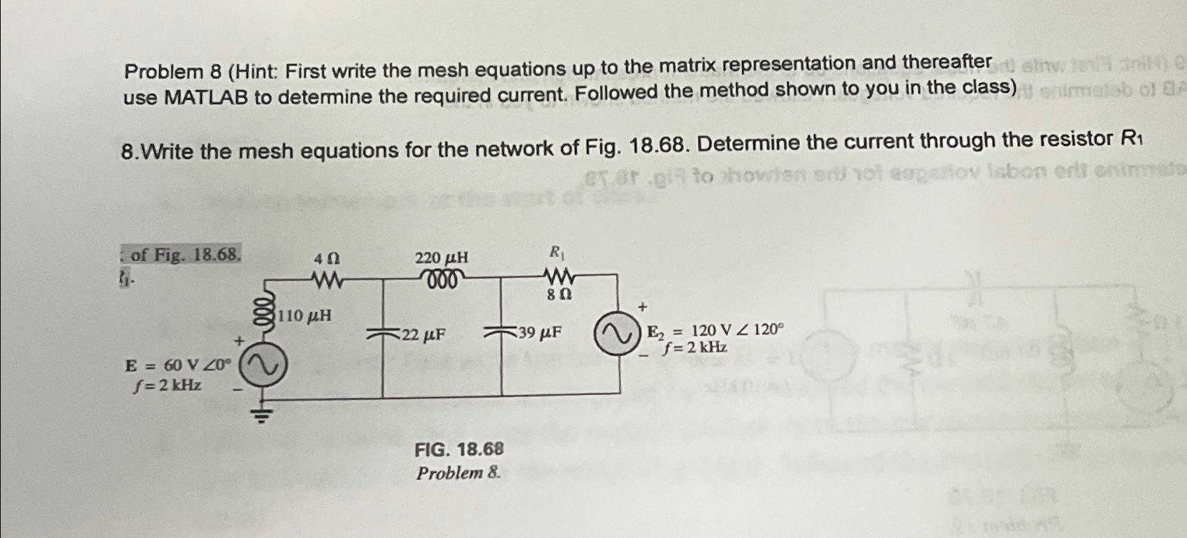 Solved Problem 8 (Hint: First write the mesh equations up to | Chegg.com