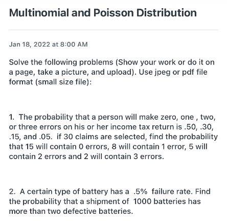 Solved Multinomial and Poisson Distribution Jan 18, 2022 at | Chegg.com