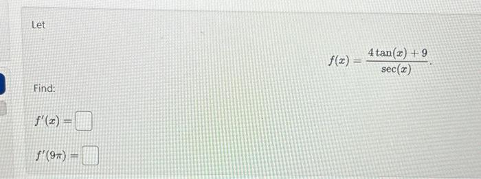 Solved Let f'(x) = f'(-5) = 0 f(x) = 4 sin x + 3 cos x | Chegg.com
