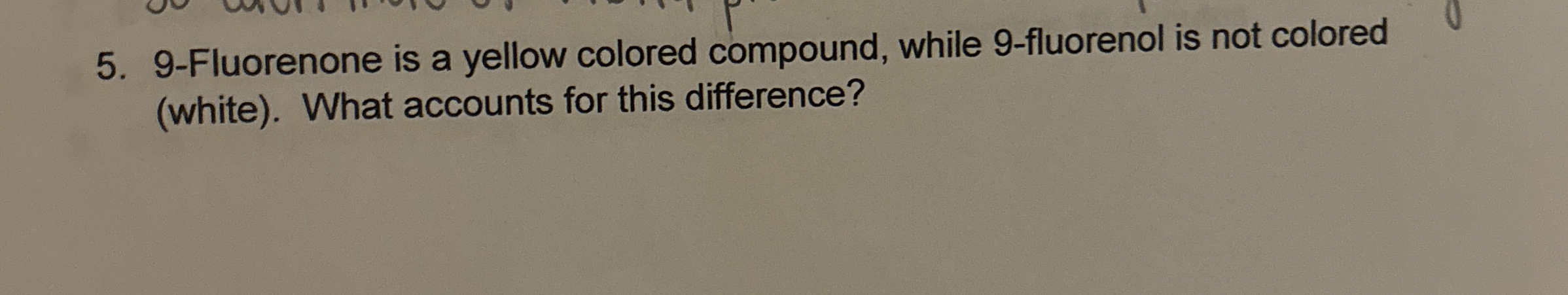 Solved 9-Fluorenone is a yellow colored compound, while | Chegg.com