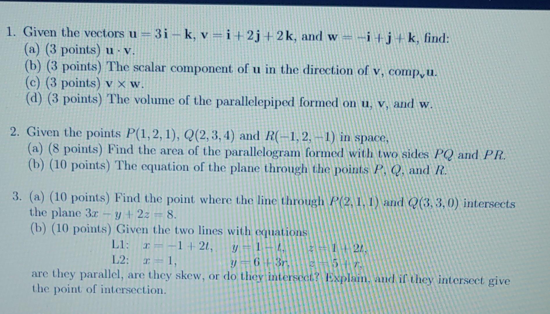 1. Given the vectors u=3i−k,v=i+2j+2k, and w=−i+j+k, | Chegg.com