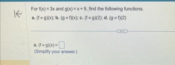 Solved For f(x)=3x and g(x)=x+9, find the following | Chegg.com