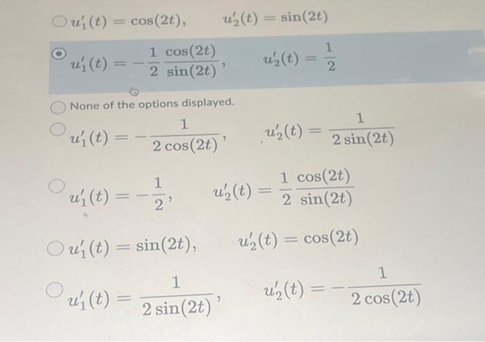 Solved The functions y1(t)=sin(2t) and y2(t)=cos(2t) are | Chegg.com