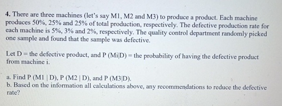 Solved There are three machines (let's say M1, ﻿M2 ﻿and M3) | Chegg.com