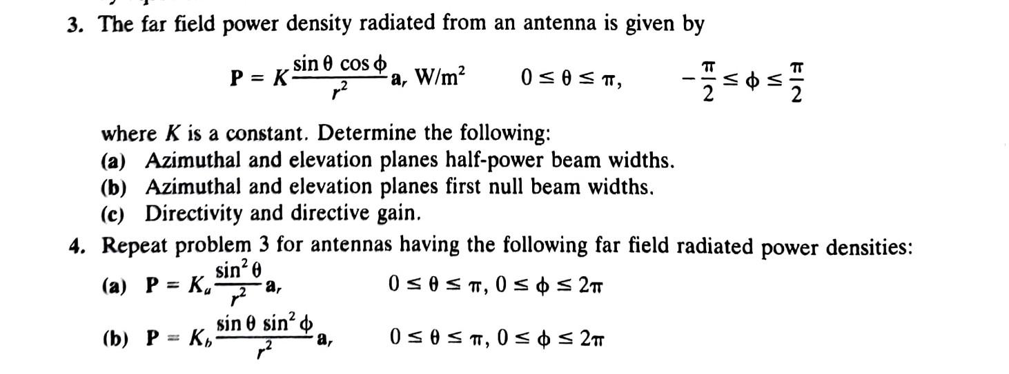 Solved 3. The far field power density radiated from an | Chegg.com
