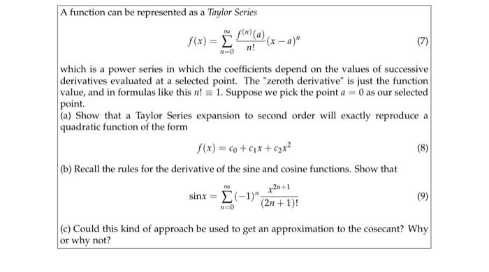 Solved A function can be represented as a Taylor Series | Chegg.com