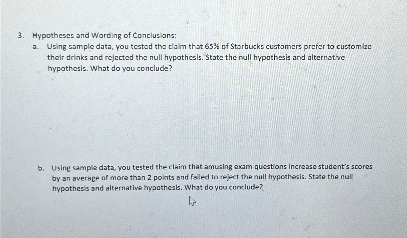 Solved Hypotheses and Wording of Conclusions:a. ﻿Using | Chegg.com