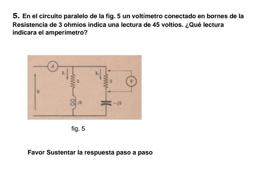 Solved 5. En el circuito paralelo de la fig. 5 un voltímetro | Chegg.com