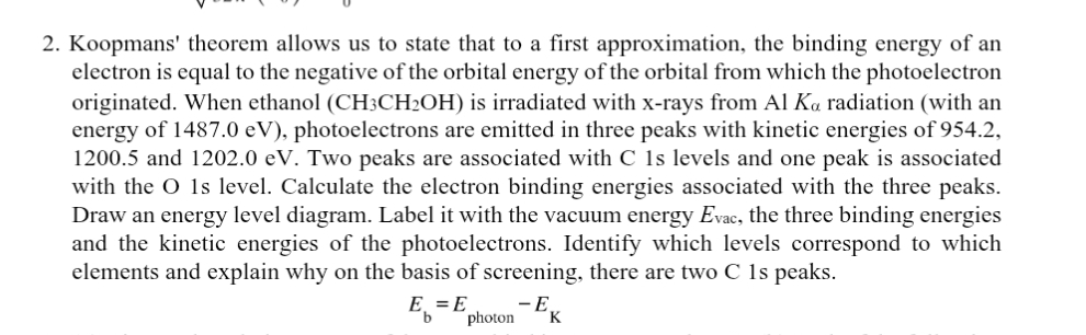 Solved Koopmans' theorem allows us to state that to a first | Chegg.com