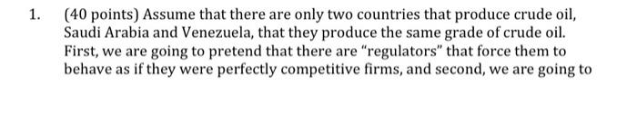 Solved (40 points) Assume that there are only two countries | Chegg.com