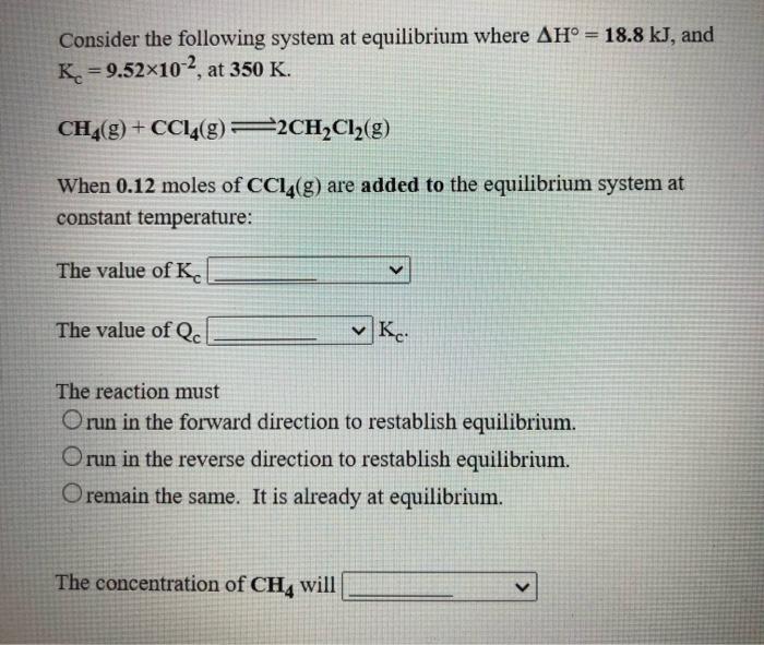 Solved The equilibrium constant, Kc, for the following | Chegg.com