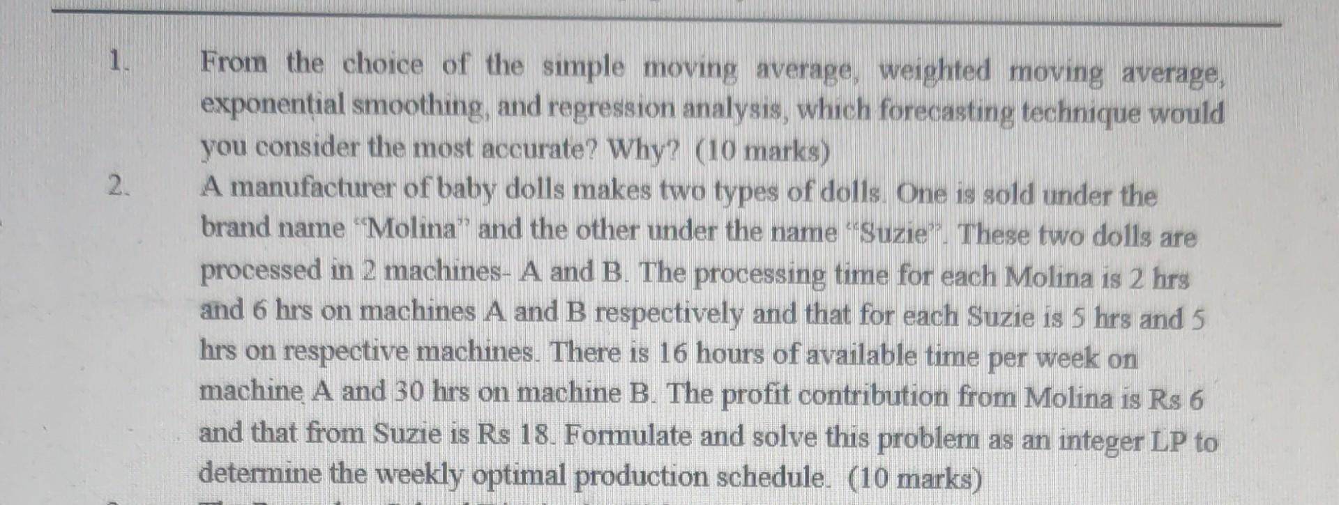Solved 1. From the choice of the simple moving average, | Chegg.com