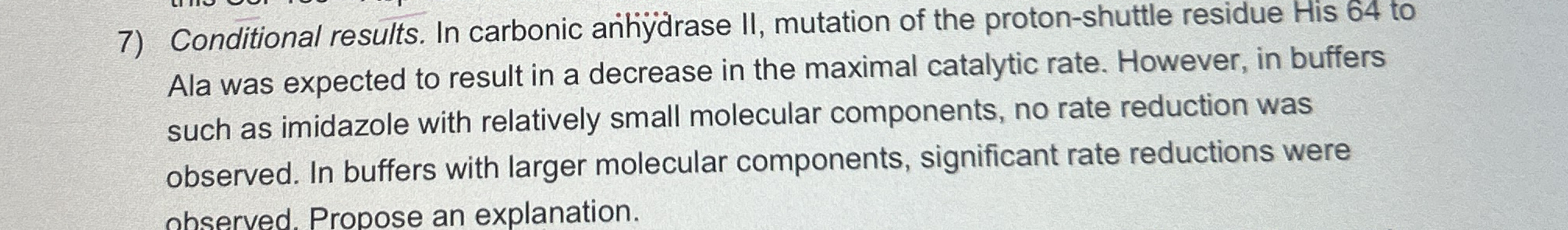 Solved Conditional results. In carbonic anihigdrase II, | Chegg.com