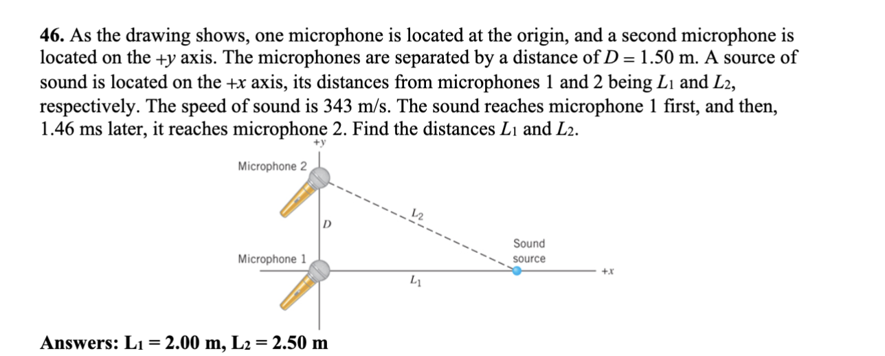 Solved As the drawing shows, one microphone is located at | Chegg.com