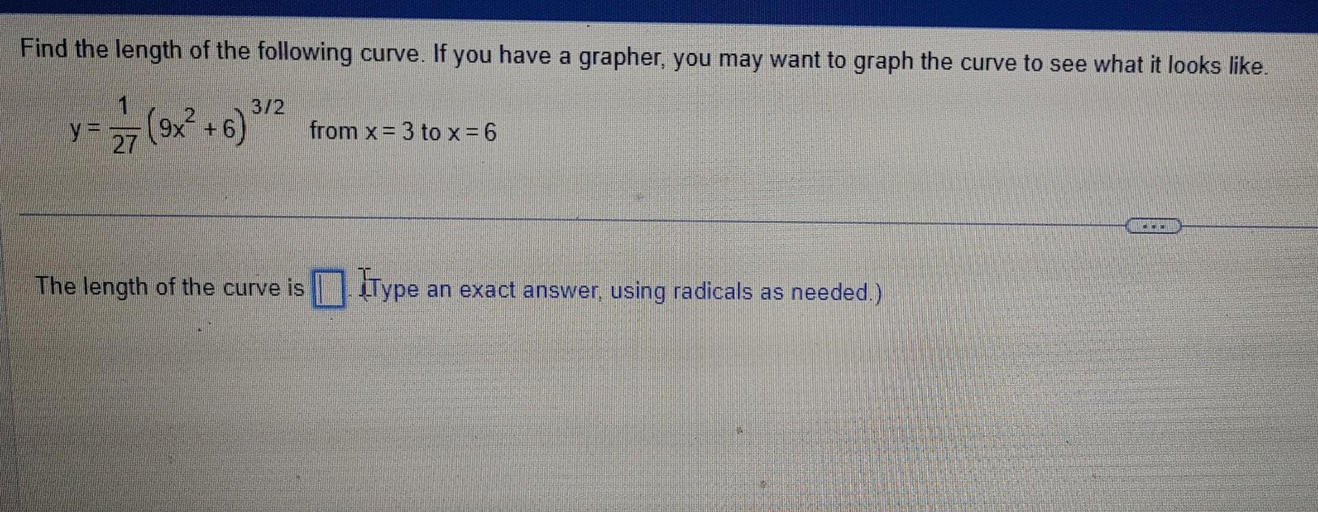Solved Find the length of the following curve. If you have a | Chegg.com