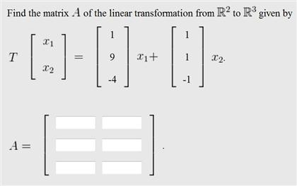 Solved Find the matrix A of the linear transformation from | Chegg.com