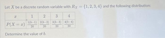 Solved Let X be a discrete random variable with RX={1,2,3,4} | Chegg.com