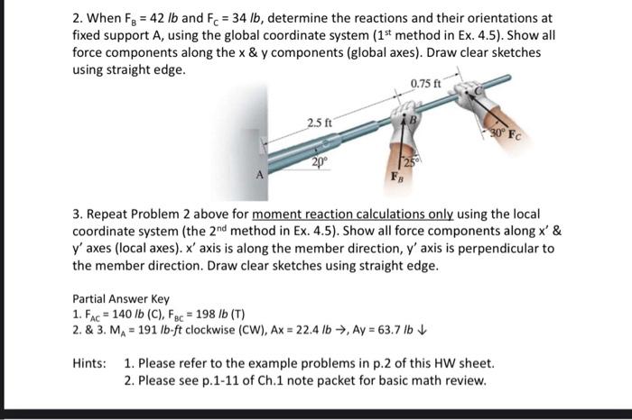 Solved 2. When FB=42lb and FC=34lb, determine the reactions | Chegg.com