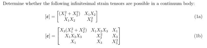Solved Determine whether the following infinitesimal strain | Chegg.com